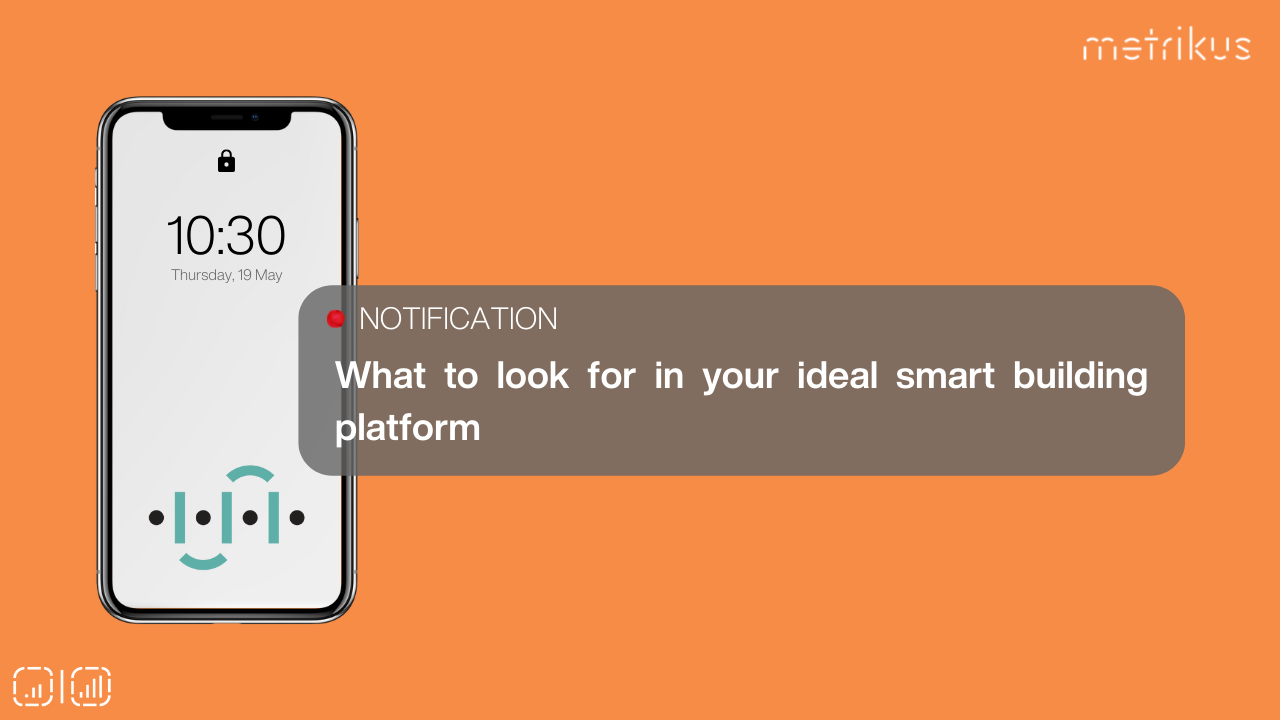 Key features and benefits of a smart building platform | Metrikus