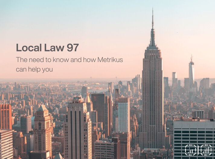 Local Law 97: What you need to know | Metrikus
